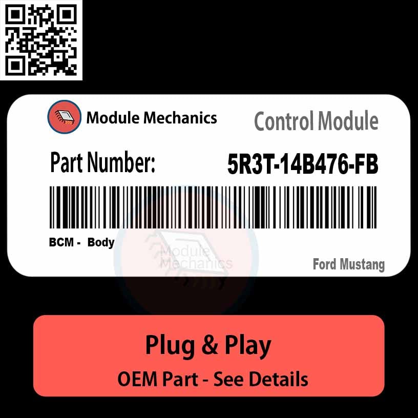 5R3T-14B476-FB BCM, Body Module OEM | Ford Mustang - Module Mechanics